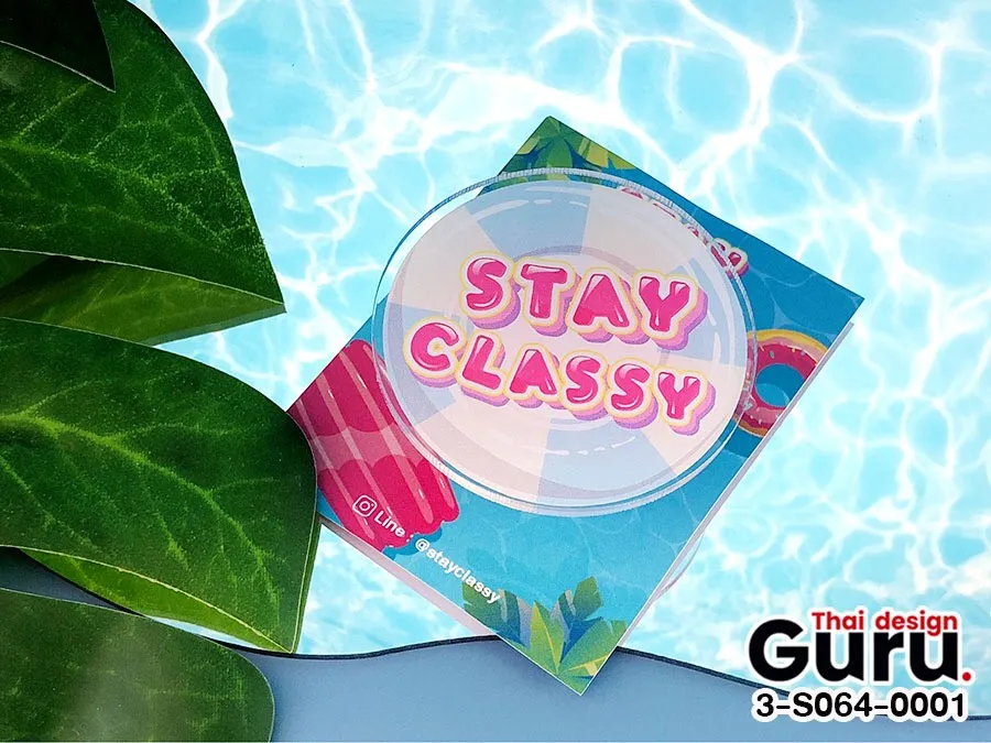 รับทำกริ๊บต๊อกติดมือถือ ไดคัทอะคิลิค พิมพ์ลาย Stay Classy